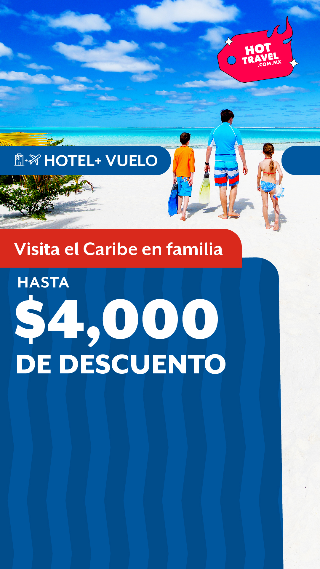 HOT TRAVEL 2024 | Ponte Travel | del 3 al 7 de Octubre