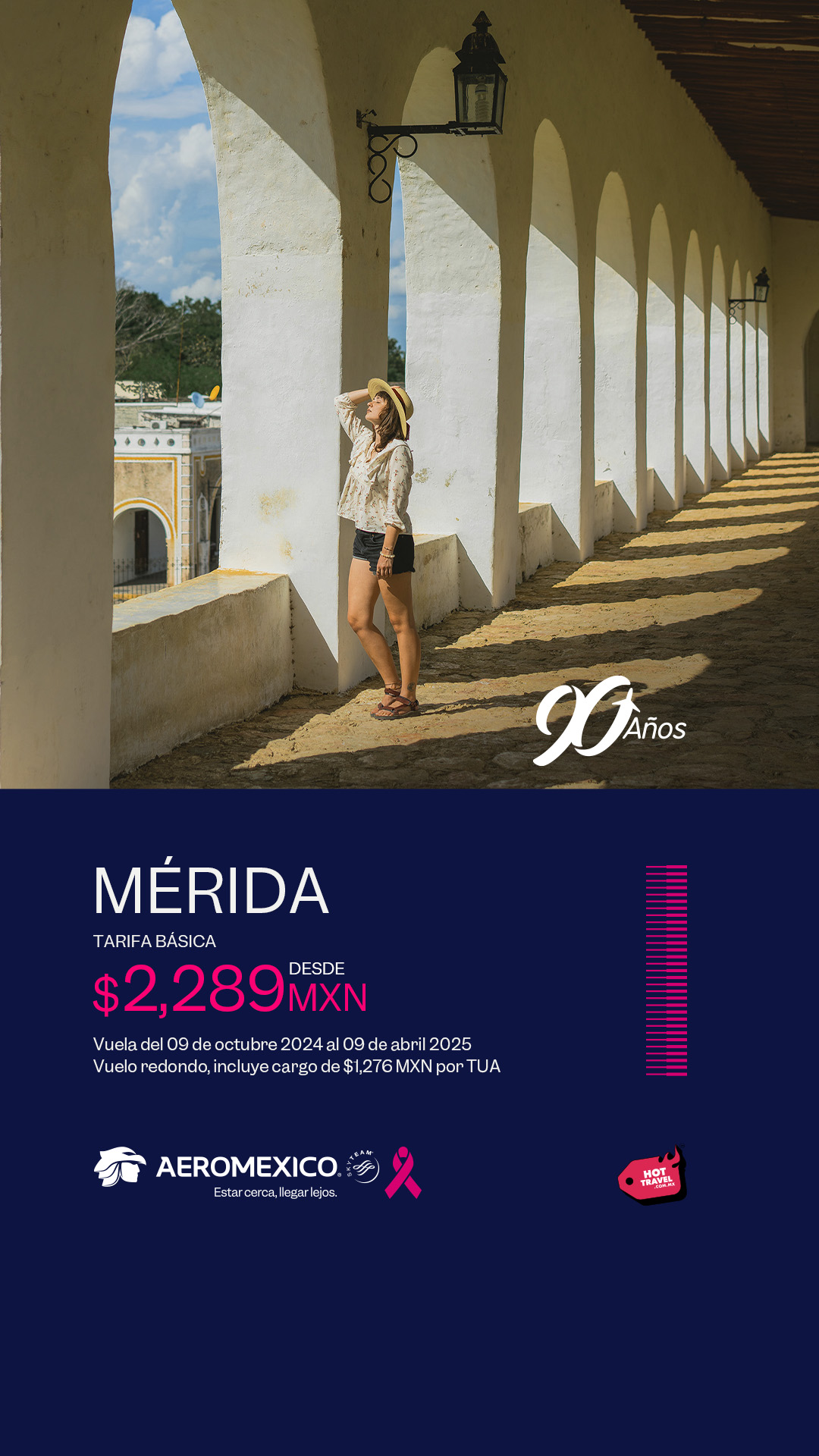 HOT TRAVEL 2024 | Ahorra o Nunca | del 3 al 7 de Octubre